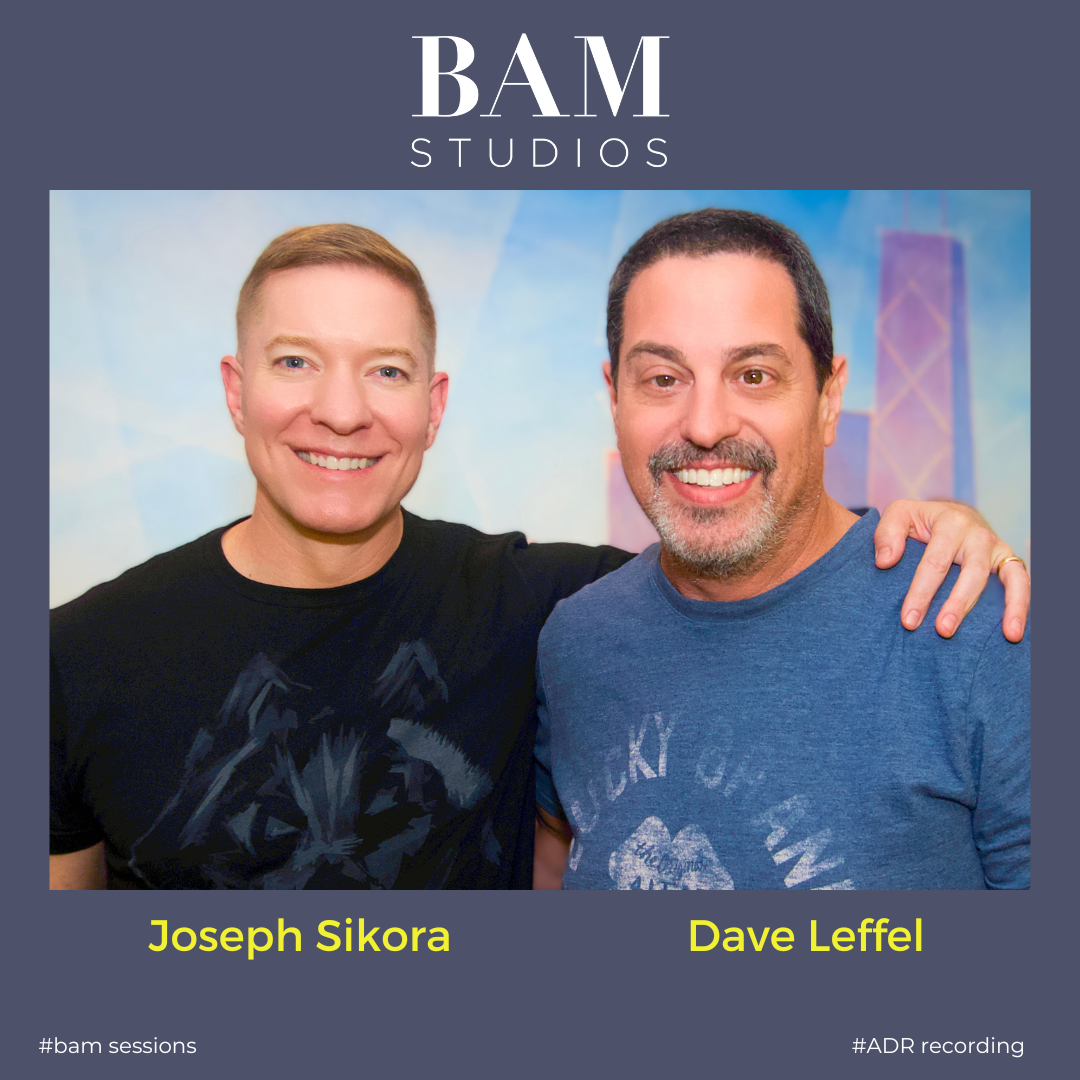Joseph Sikora Records ADR at BAM! - BAM Studios