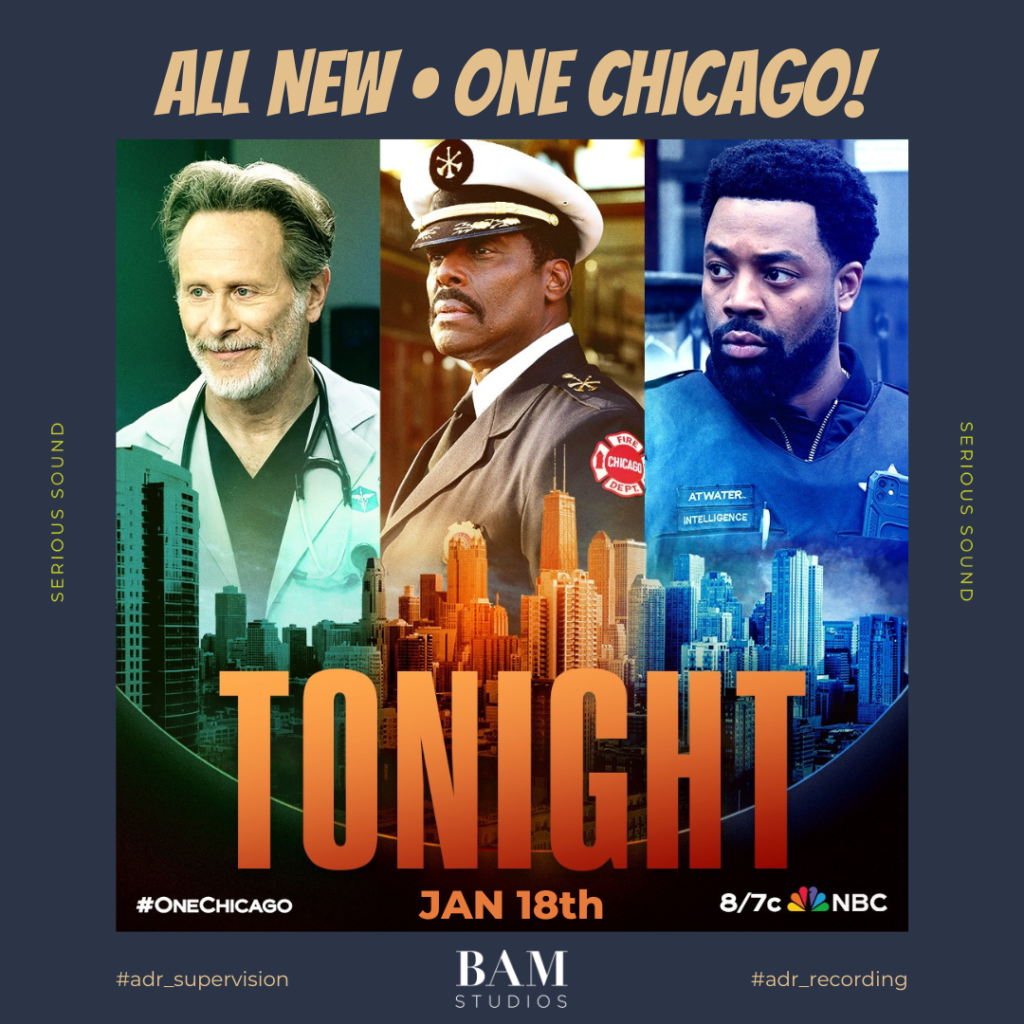 One Chicago; three hours of nail-biting television tonight! - BAM Studios