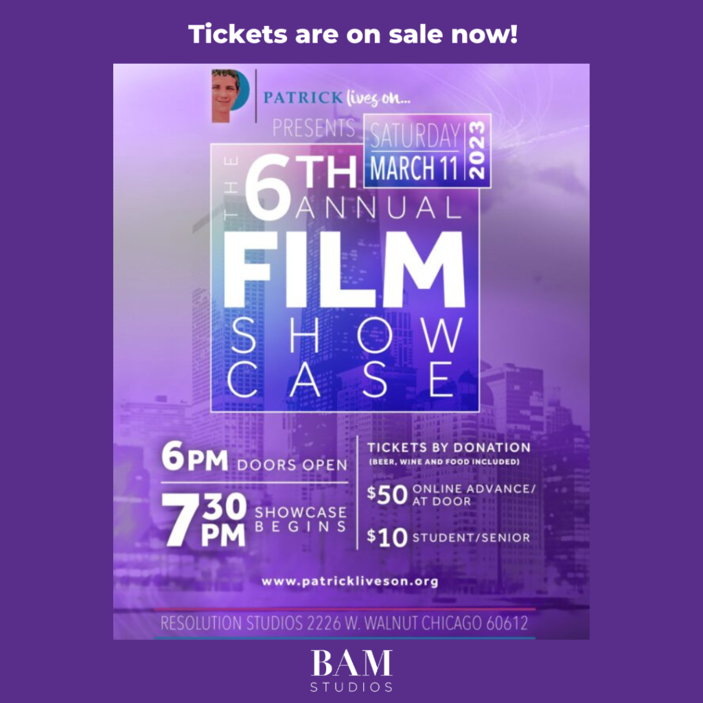 Patrick Lives On Film Showcase and Fundraiser March 2023! - BAM Studios