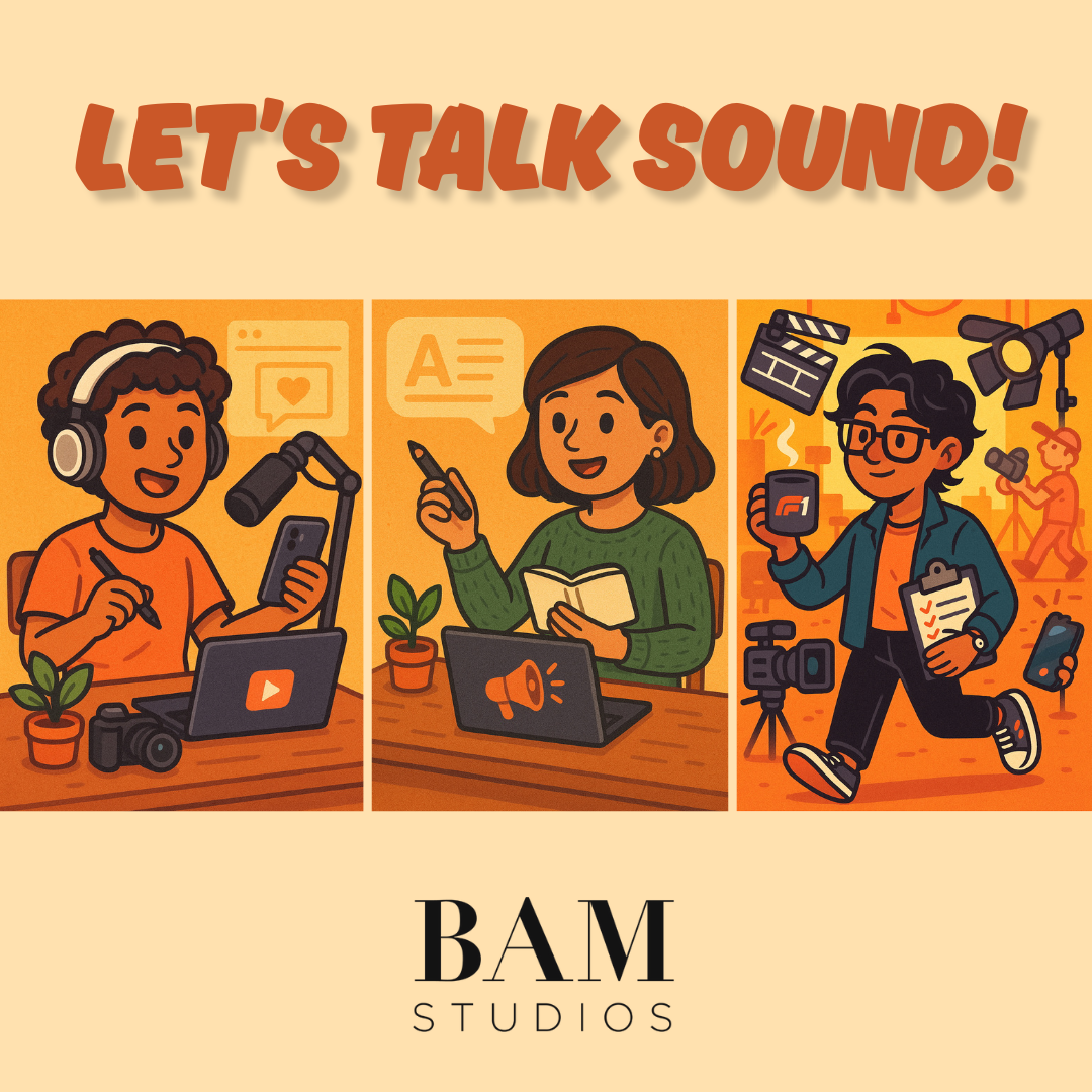 Let’s Talk Sound - BAM Studios